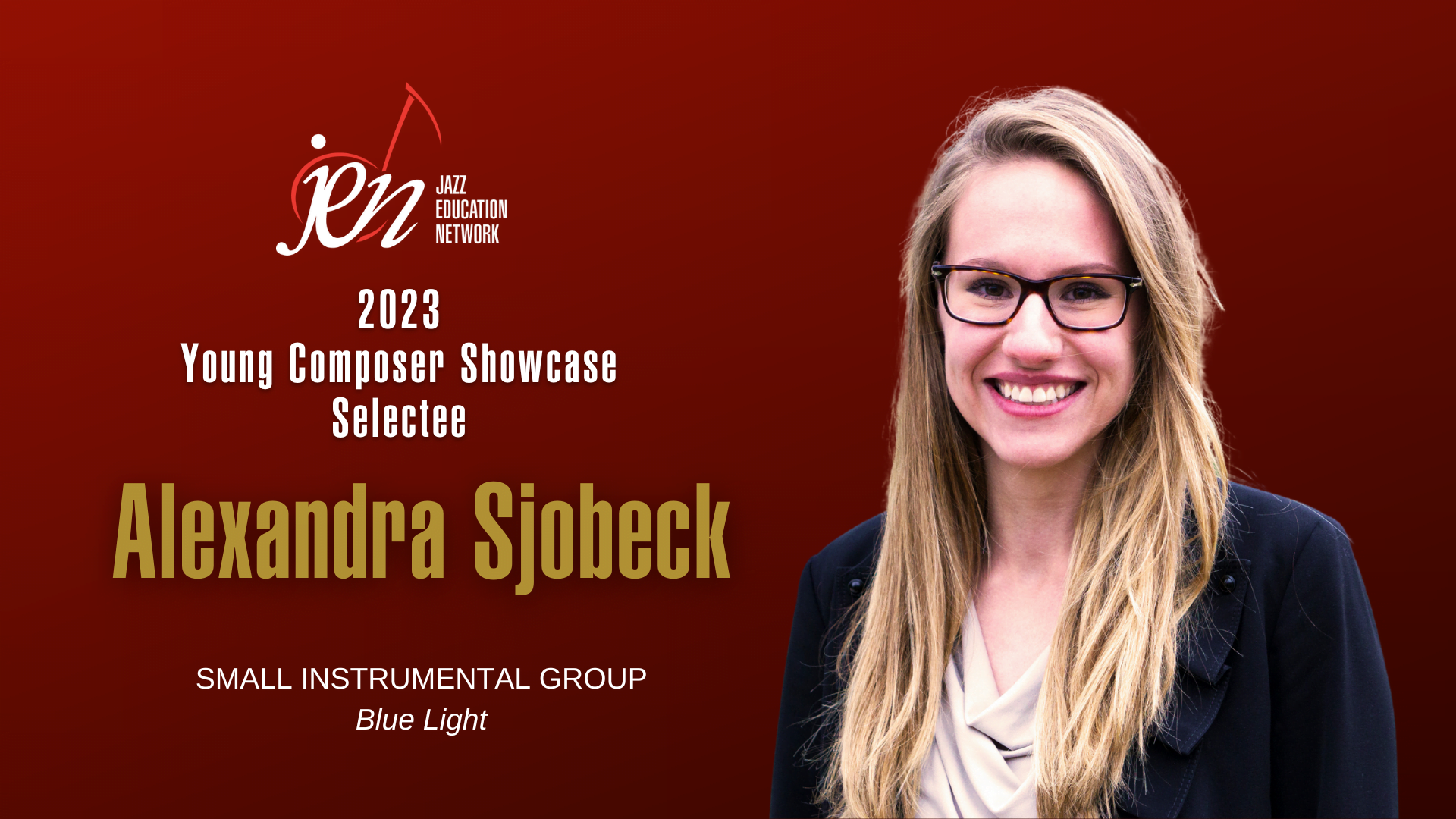 Young Composer Showcase Selectees - Jazz Education Network